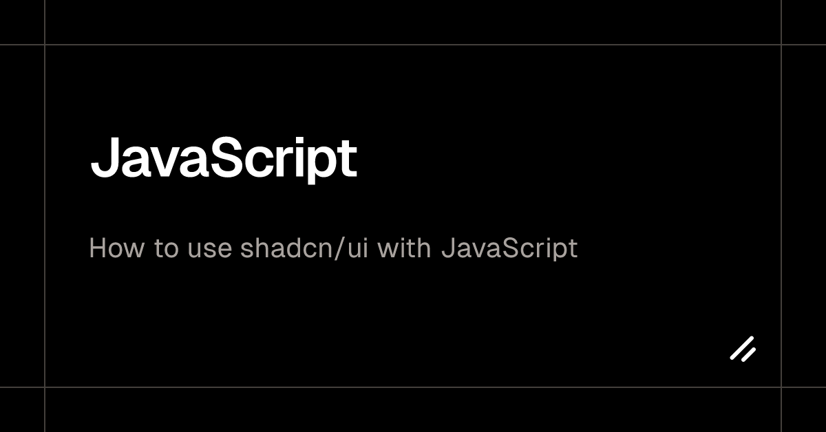 JavaScript - shadcn/ui